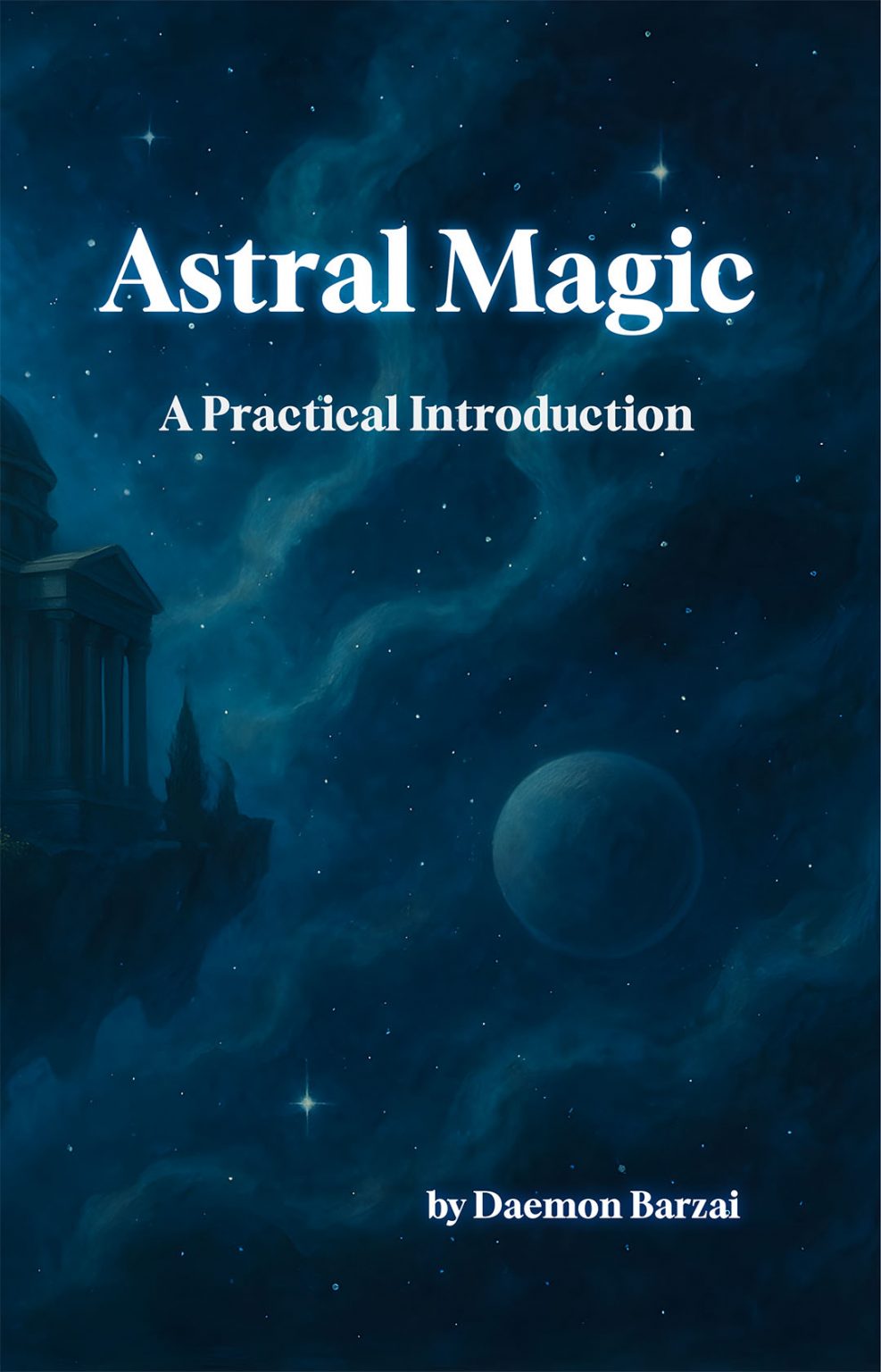 Astral Magic: A Practical Introduction – Black Tower
